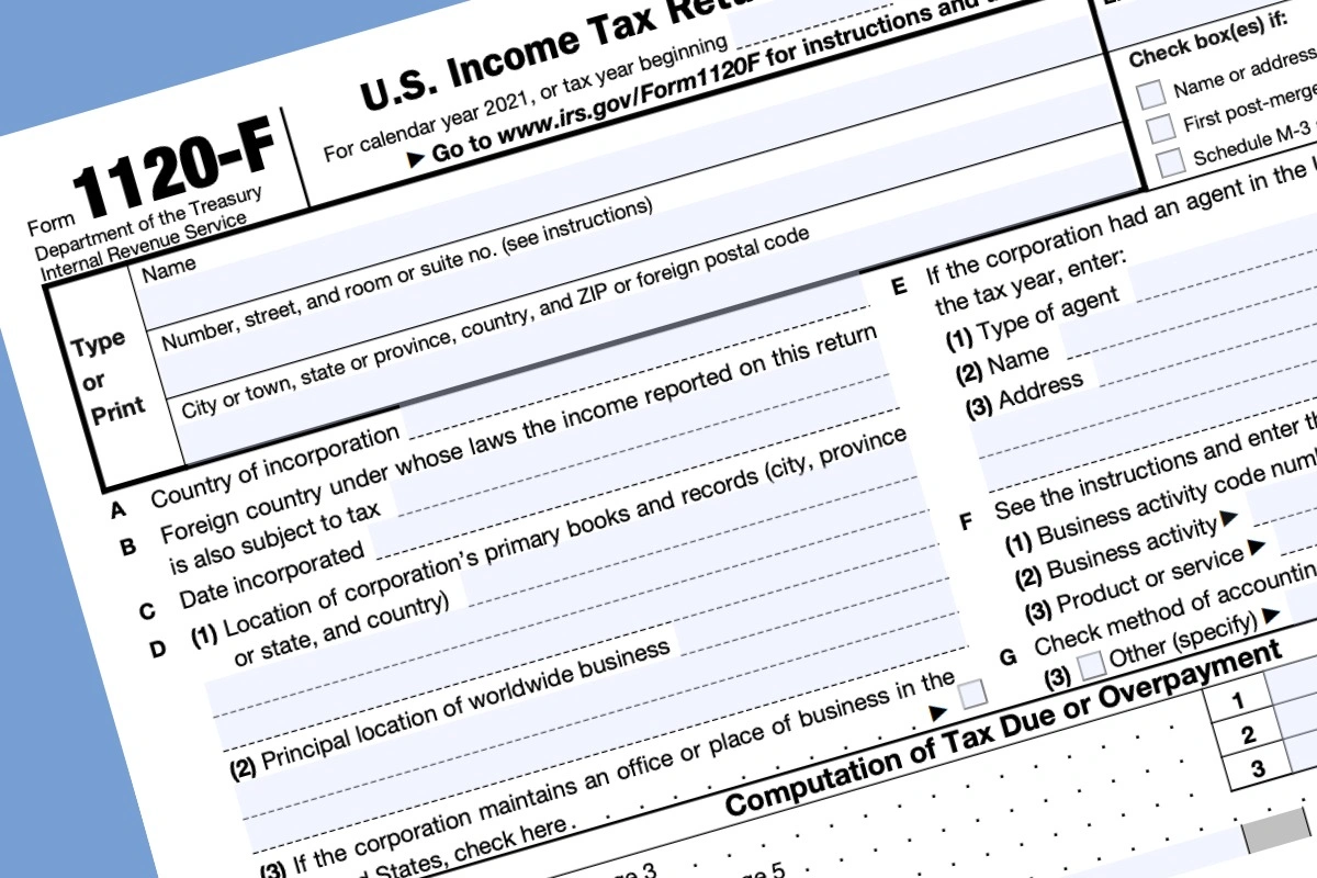 Form 1120-F Guide: What Foreign Corporations Must Know About U.S. Tax ...